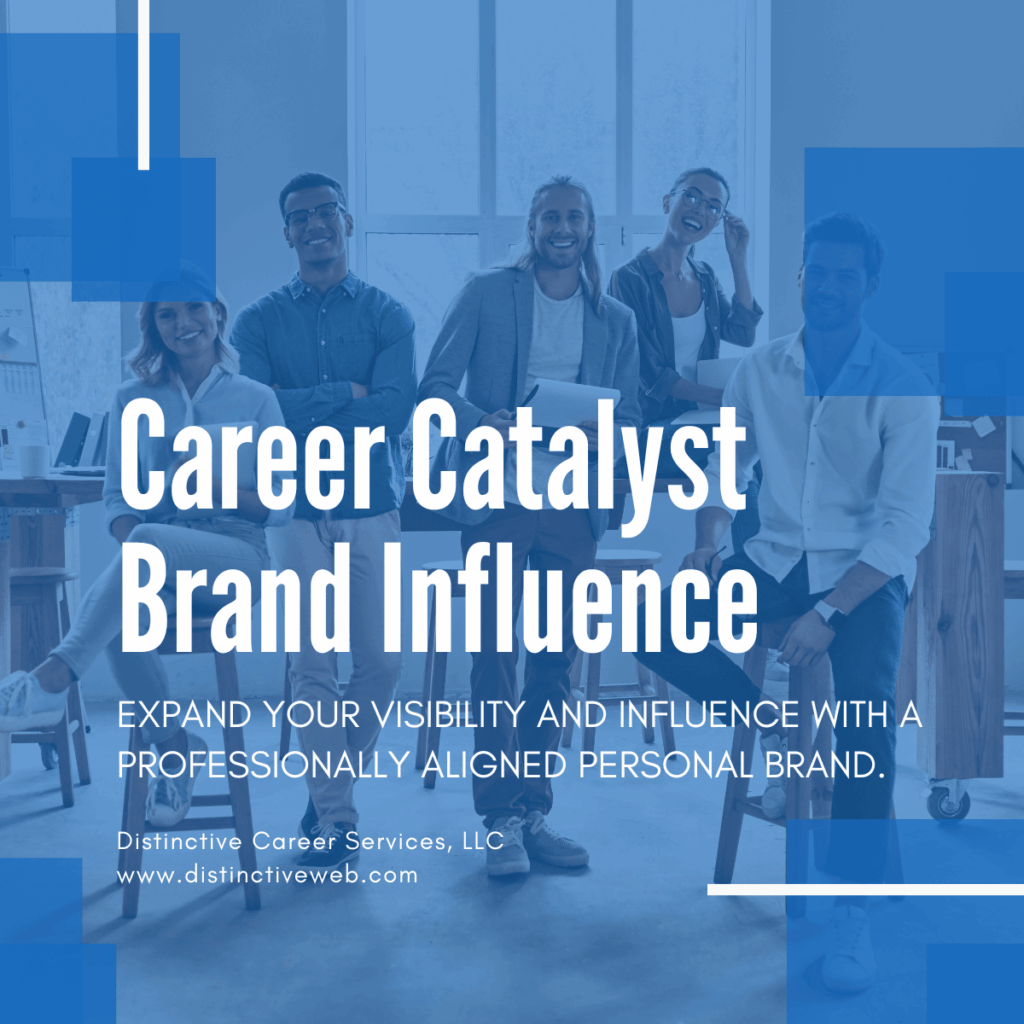 Career Catalyst Brand Influence